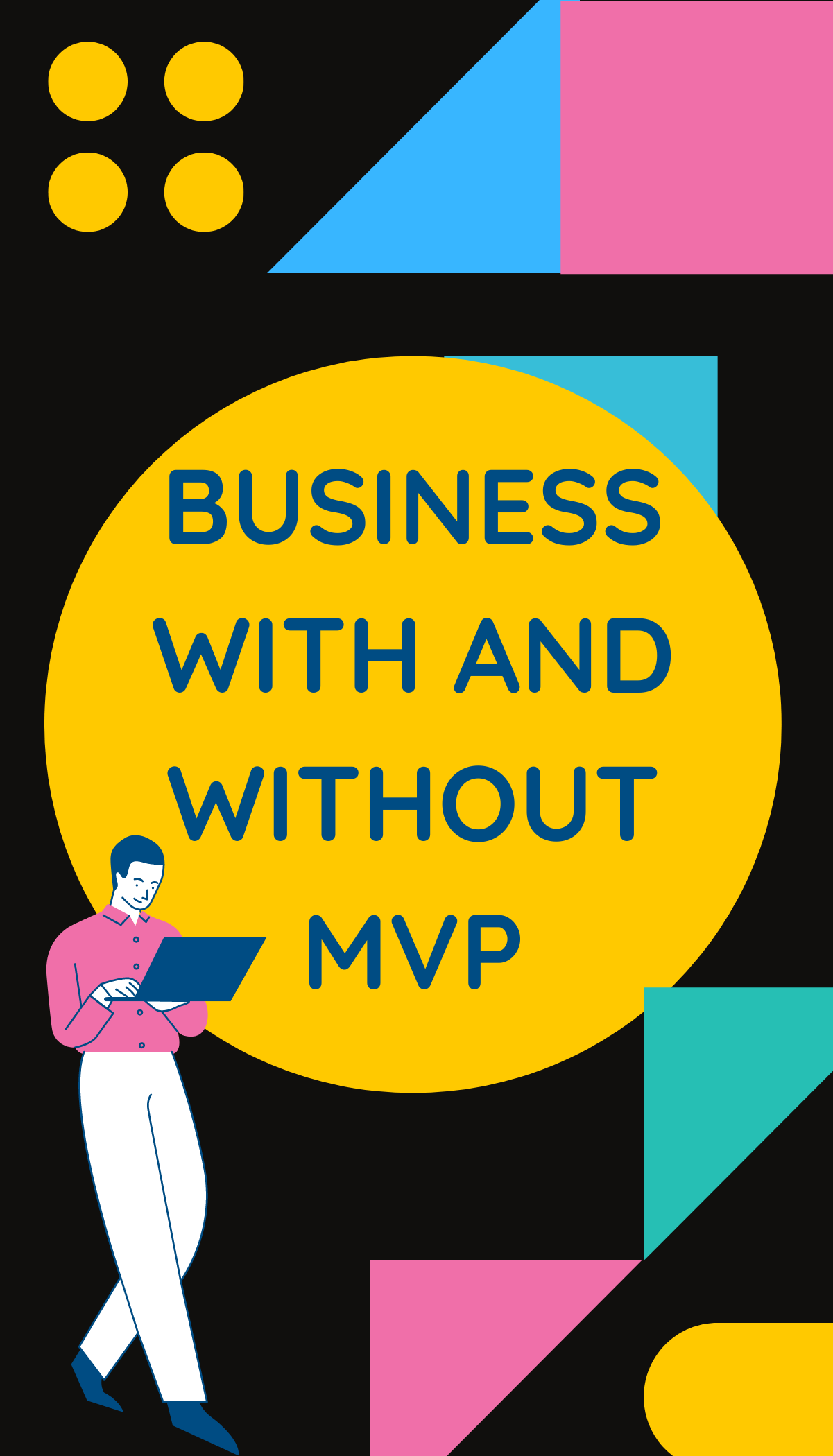Business With And Without Mvp Mvp For Startups Thecodework