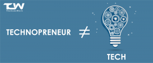 What is Technopreneurship? Meaning and business model - TheCodeWork