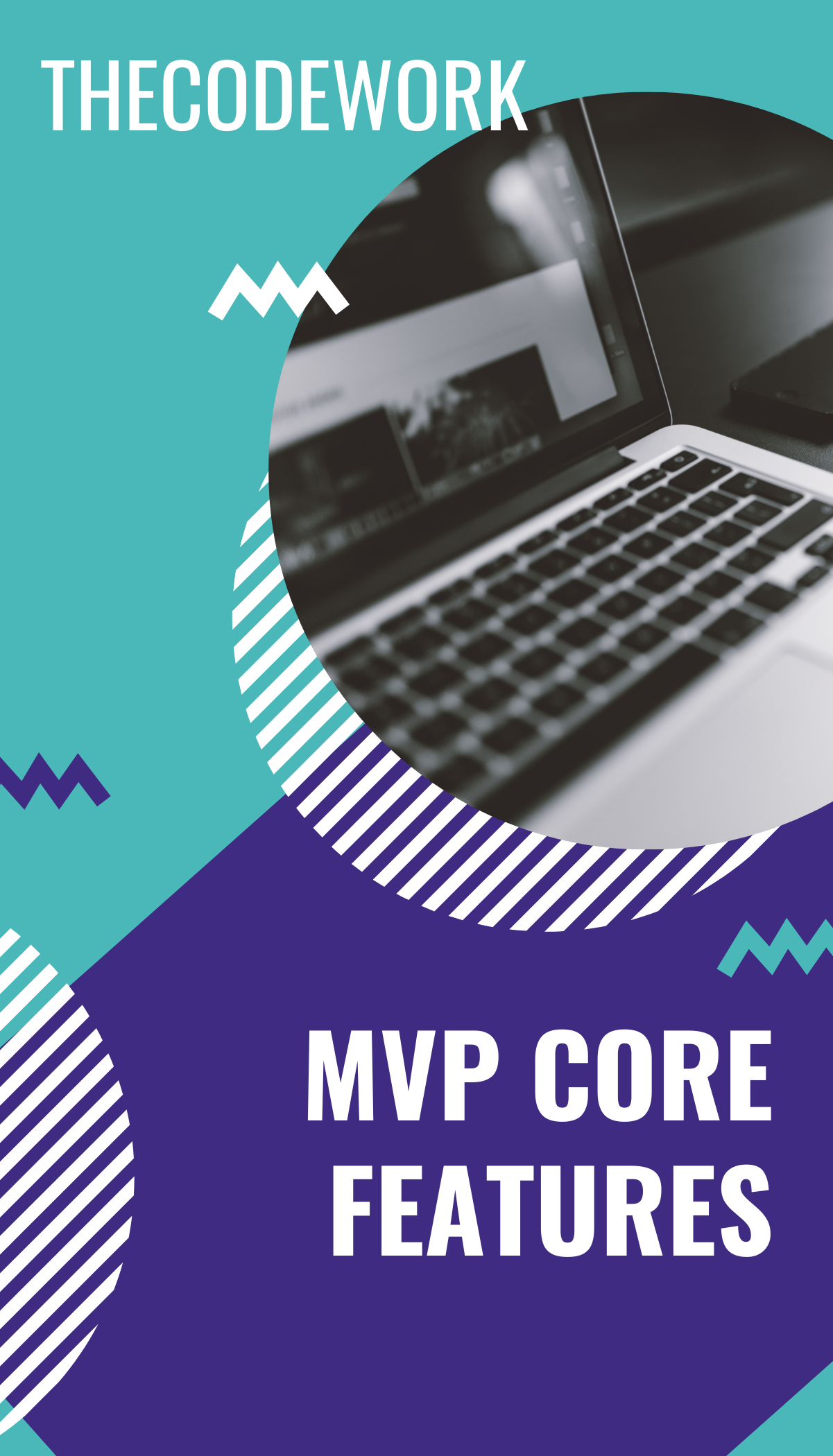 Minimum Viable Product The Core Features Thecodework