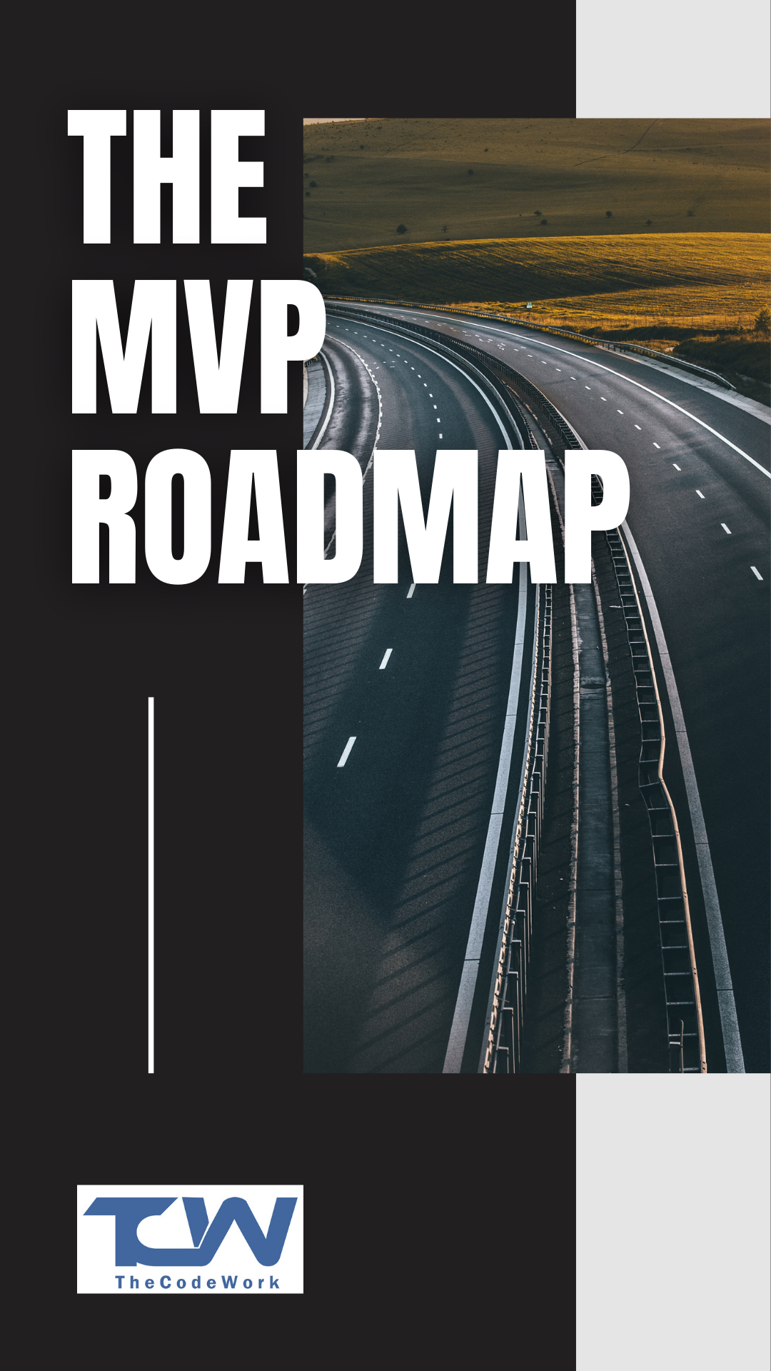 Minimum Viable Product The Road Map Thecodework