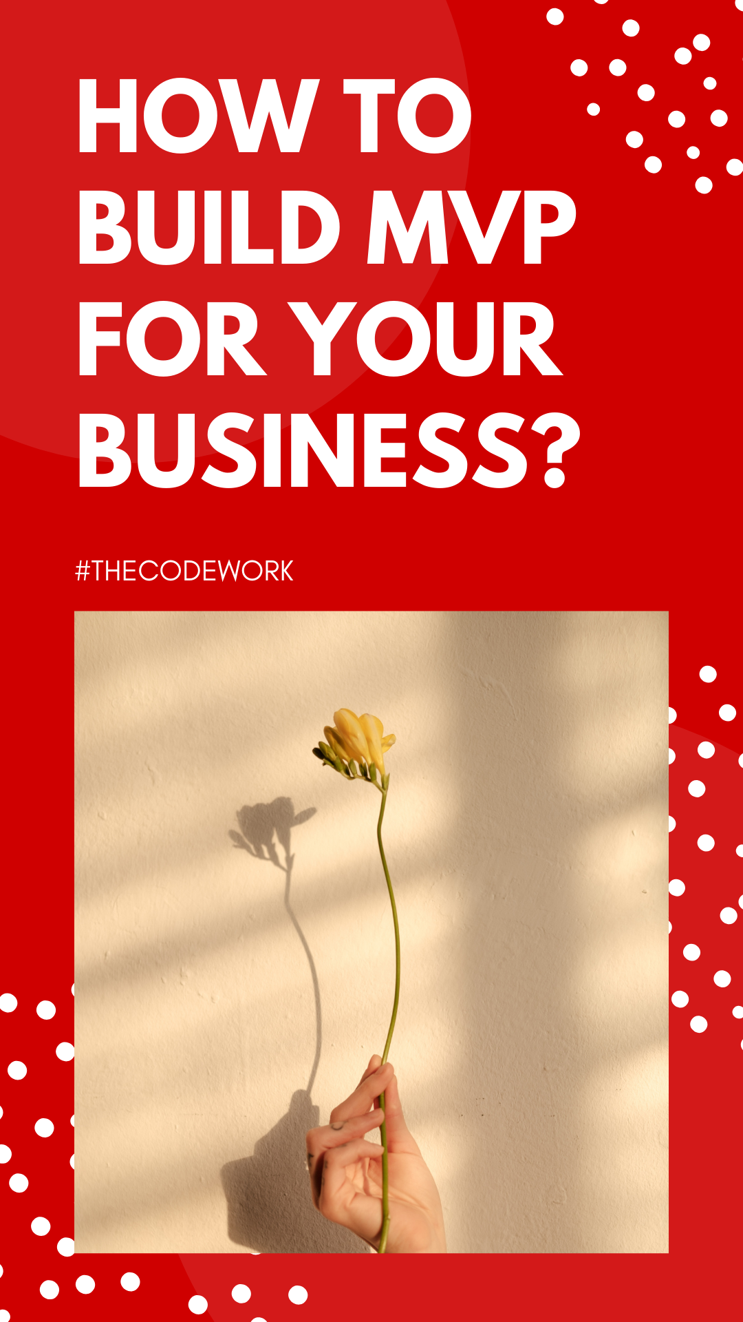 How to Build MVP for Your Business? - TheCodeWork