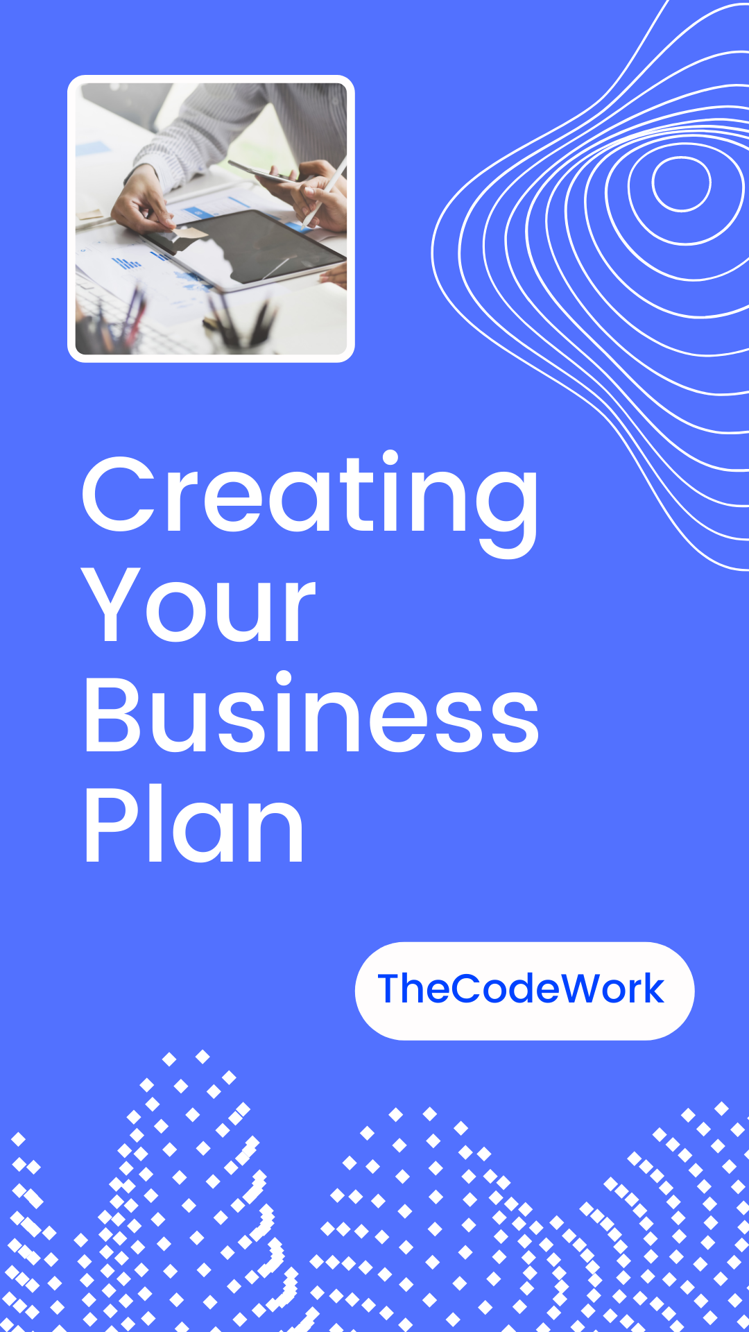 Create your own business plan - in 6 steps! - TheCodeWork