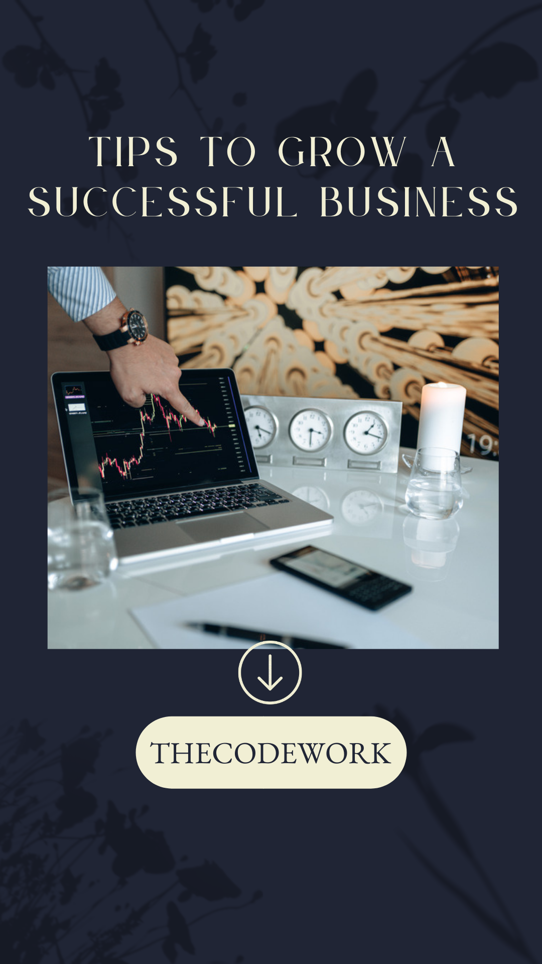 Tips to Grow a Successful Business - TheCodeWork
