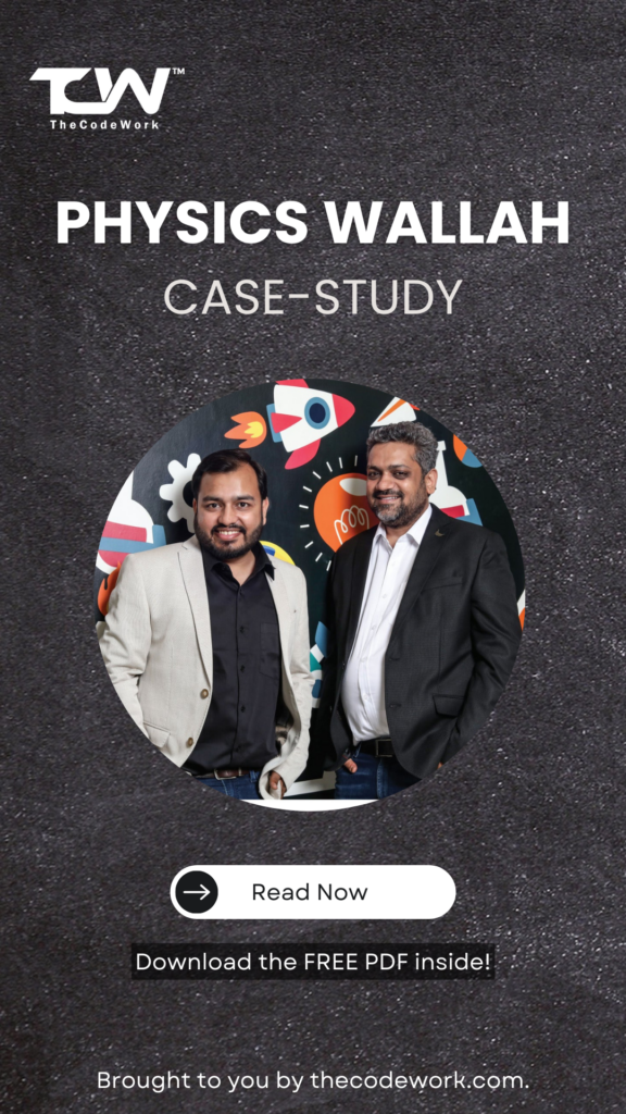 Physics Wallah- Case Study - TheCodeWork